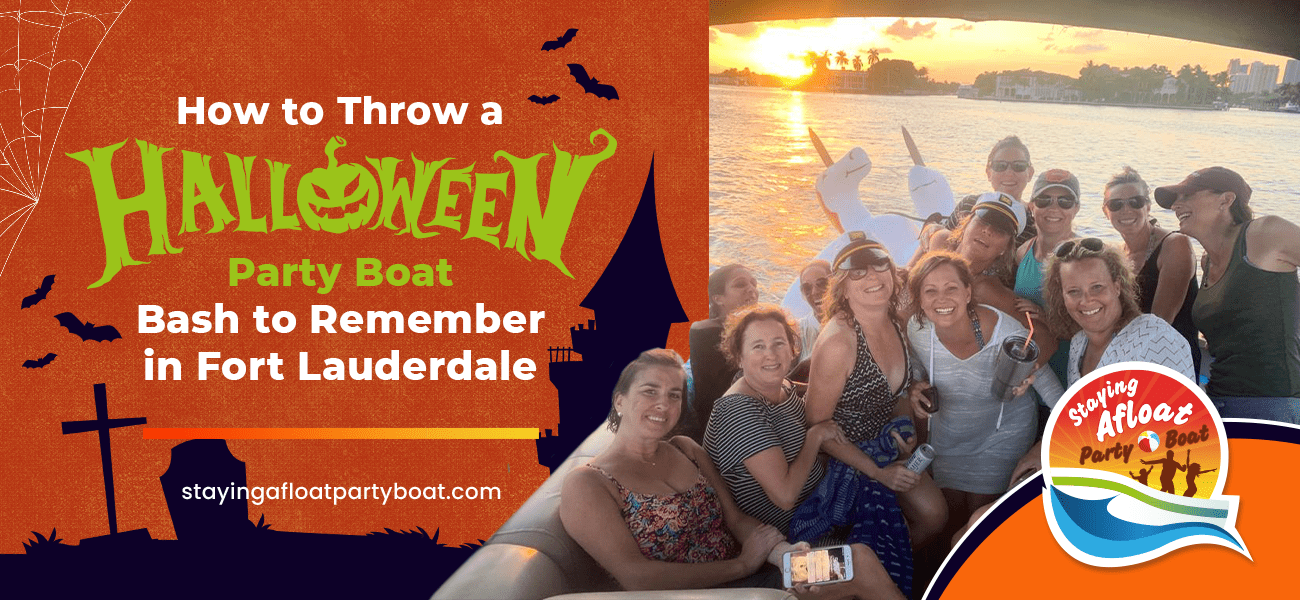 How To Throw A Halloween Party Boat Bash To Remember In Fort Lauderdale